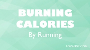How to Calculate Calories Burned Running + Examples